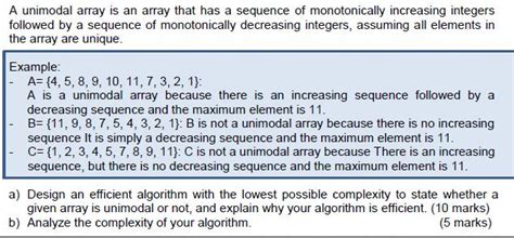 Solved A Unimodal Array Is An Array That Has A S Solutioninn