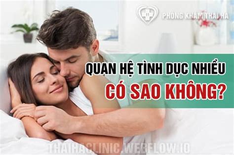 Quan Hệ Tình Dục Nhiều Có Sao Không Bao Nhiêu Lần 1 Tuần