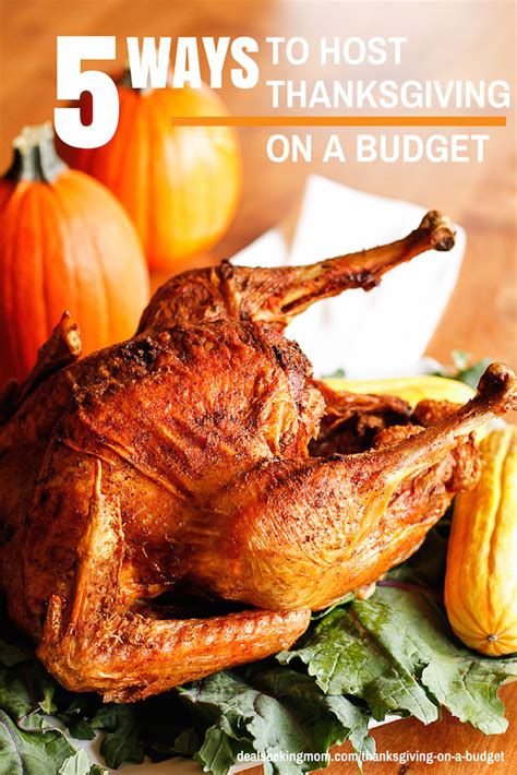 5 Tips For Hosting Thanksgiving Dinner On A Budget Deal Seeking Mom