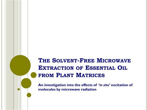 Ppt The Solvent Free Microwave Extraction Of Essential Oil From Plant