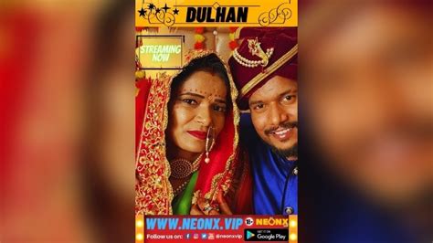 Dulhan 2023 Uncut Neonx Screenshots Telegraph