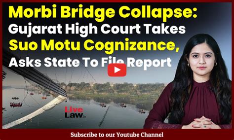 Morbi Bridge Collapse Gujarat High Court Takes Suo Motu Cognizance