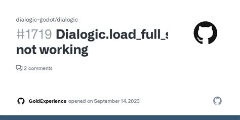 dialogic load full state not working · issue 1719 · dialogic godot