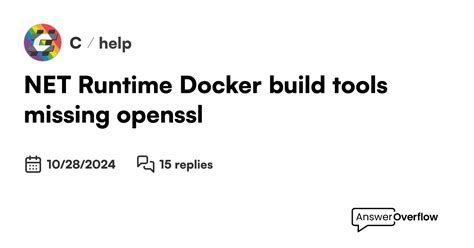 Net Runtime Docker Build Tools Missing Openssl C