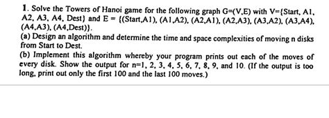 Solved 1 Solve The Towers Of Hanoi Game For The Following
