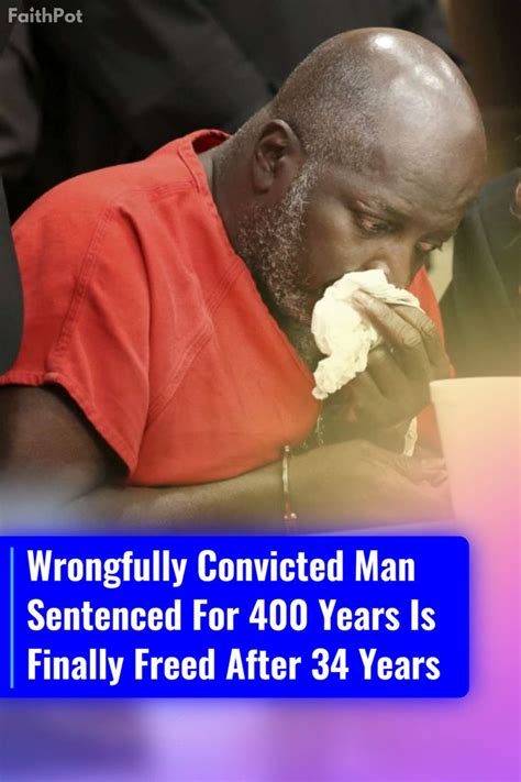 Wrongfully Convicted Man Sentenced For 400 Years Is Finally Freed After