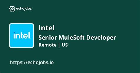 intel is hiring senior mulesoft developer usd 123k 185k [remote] [sql