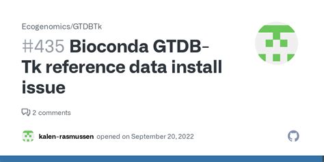 Bioconda Gtdb Tk Reference Data Install Issue · Issue 435
