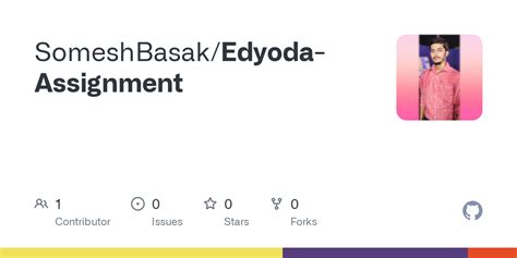 Github Someshbasak Edyoda Assignment