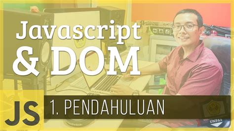 Javascript And Dom 1 Pendahuluan Youtube
