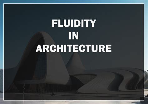 Fluidity In Architecture Blarrow Fluidity In Architecture Blarrow