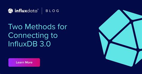 Influxdata On Linkedin Two Methods For Connecting To Influxdb 30 Influxdata