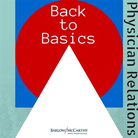 Physician Relations Dont Overlook The Basics Barlowmccarthy