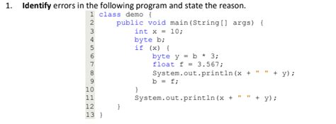 Solved 1 Identify Errors In The Following Program And State Chegg