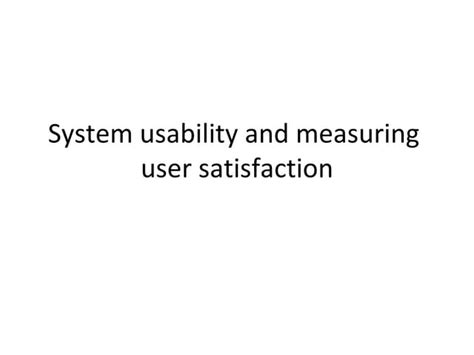 Unit 5 Usability And Satisfaction Test Ppt