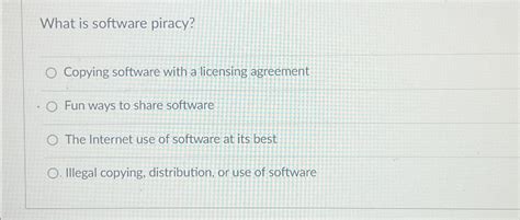 Solved What Is Software Piracycopying Software With A Solved What Is Software Piracycopying Software With A
