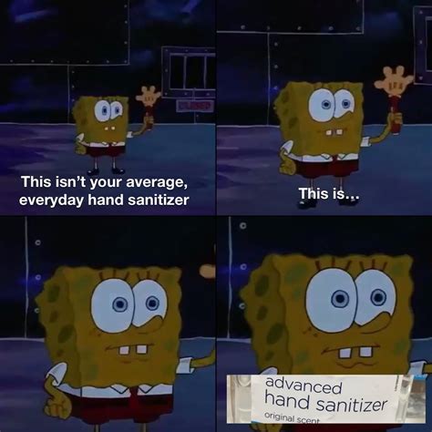 Spongebob Stays Sanitary R Memes