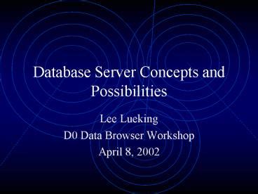 PPT Database Server Concepts And Possibilities PowerPoint Presentation Free To Download Id