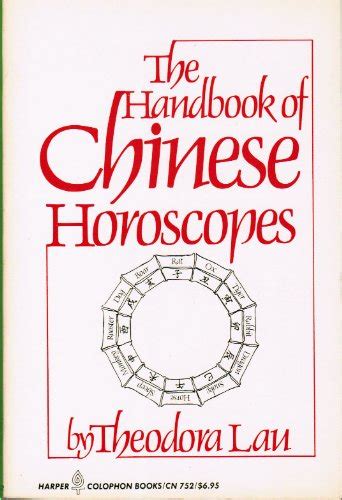 The Handbook Of Chinese Horoscopes Theodora Lau Books