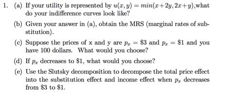 Solved 1 A If Your Utility Is Represented By U X Y