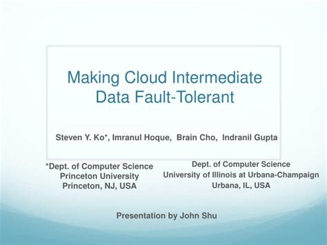 ppt making cloud intermediate data fault tolerant powerpoint