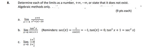 Solved 8 Determine Each Of The Limits As A Number Chegg Com