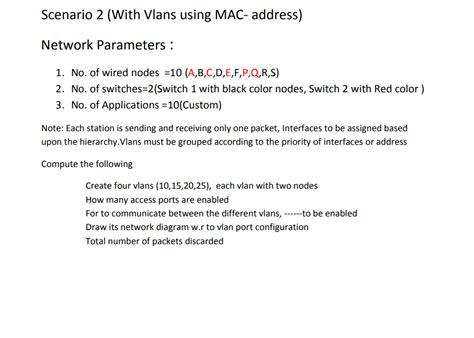 Solved Scenario 2 With Vlans Using Mac Address Network