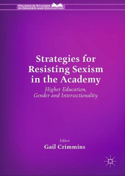 Strategies For Resisting Sexism In The Academy Fachbuch Bücherde