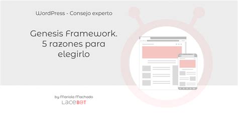 Genesis Framework Cuáles son las razones para elegirlo
