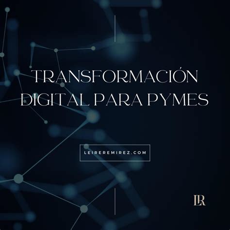 Transformación Digital Para Pymes Leire Remírez
