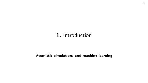Lecture Interatomic Potentials Enabled By Machine Learning Ppt