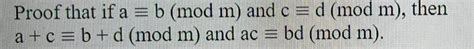 Solved Proof That If A B Mod M And C D Mod M Then Chegg Com