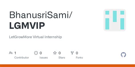 Github Bhanusrisamilgmvip Letgrowmore Virtual Internship