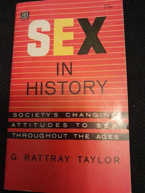Sex In History Taylor G Rattray Amazon Com Books