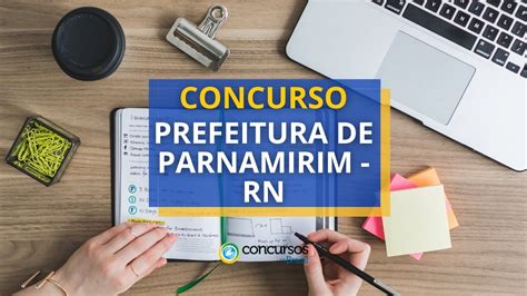 Concurso Prefeitura De Parnamirim RN Abre 150 Vagas Para Guarda