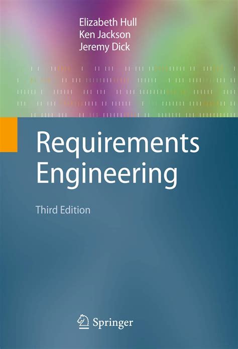 Requirements Engineering Hull Elizabeth Jackson Ken Dick Jeremy