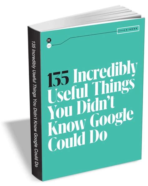 Useful Things You Didn T Know Google Could Do Free Ebook