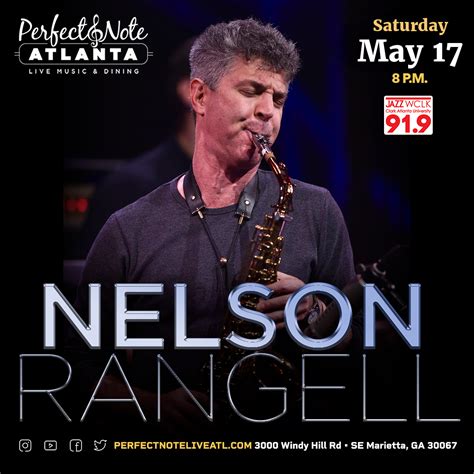 Sold Out Saxophonist Nelson Rangell Perfect Note Atlanta