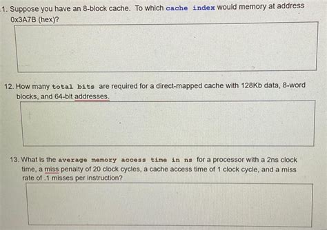 Solved Suppose You Have An Block Cache To Which Cache Chegg
