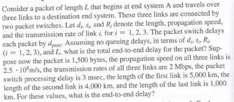 [solved] consider a packet of length l that begins