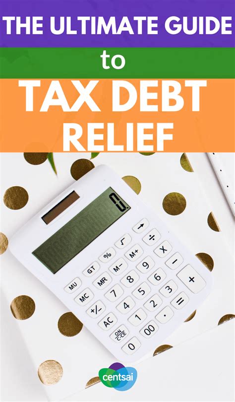 How Does Tax Debt Relief Work An Ultimate Guide Centsai