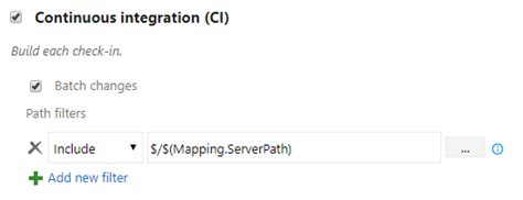 Tfs Ci Build Trigger Include Variable Stack Overflow