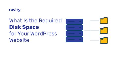 what is the required disk space for your wordpress site rovity
