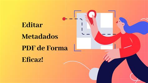 Guia Completo Para Editar Metadados Pdf Updf