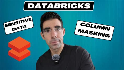 Databricks Protect Sensitive Data Column Masking Youtube
