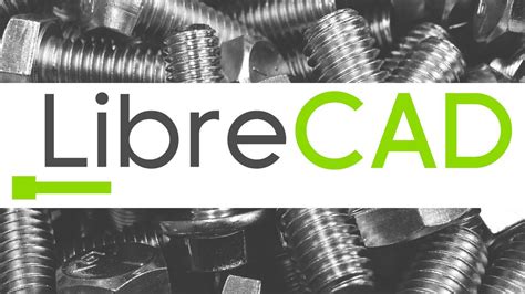 Librecad Tutorial Drawing A Bolt Youtube