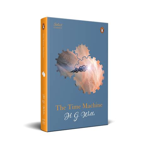 Penguin Select Classics The Time Machine Original Unabridged