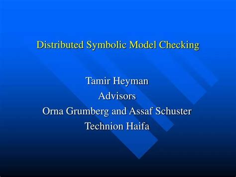 Ppt Distributed Symbolic Model Checking Powerpoint Presentation Free Download Id3208094