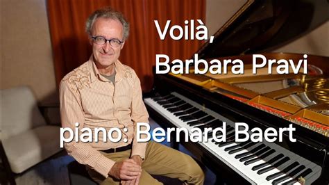 Voilà Barbara Pravi piano Bernard Baert YouTube