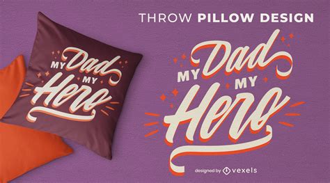 Fathers Day Quote Throw Pillow Design Vector Download